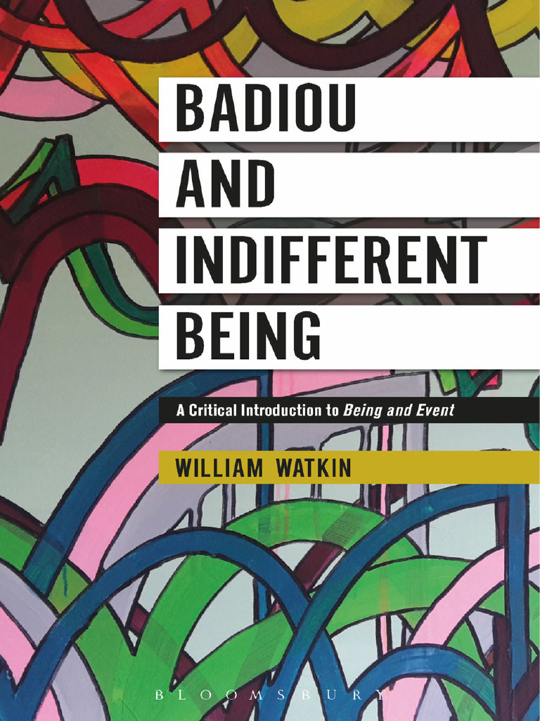 William Watkin - Badiou and Indifferent Being - A Critical Introduction ...
