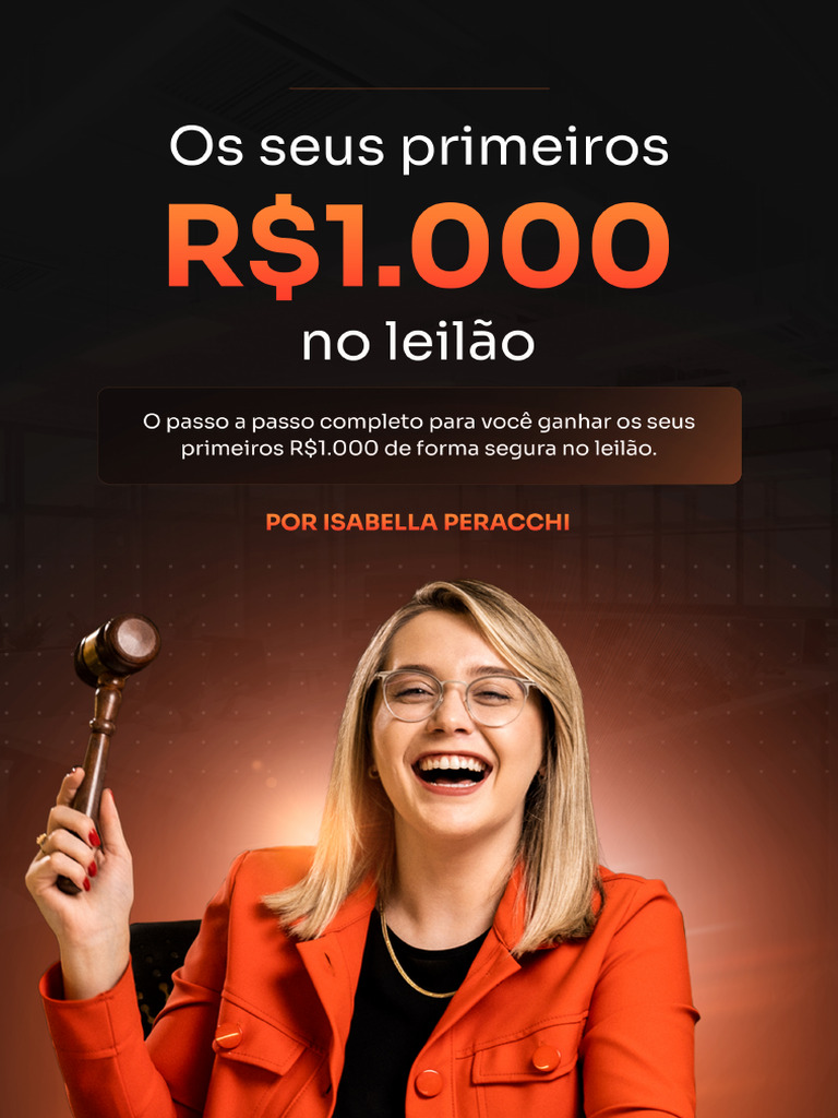 Seus Primeiros R$1000 No Leilão - Isabella Peracchi | PDF