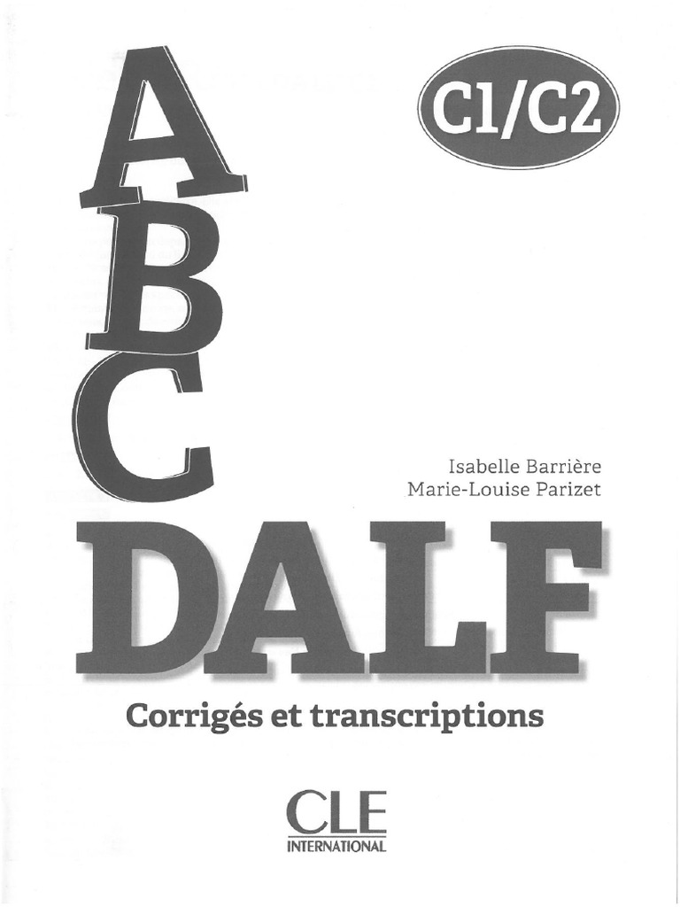 ABC DALF C1 C2 - 2019 Corrigés Et Transcriptions | PDF