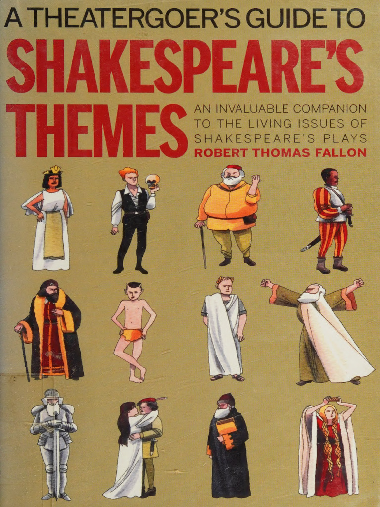 A Theatergoer's Guide To Shakespeare's Themes - Fallon, Robert Thomas ...