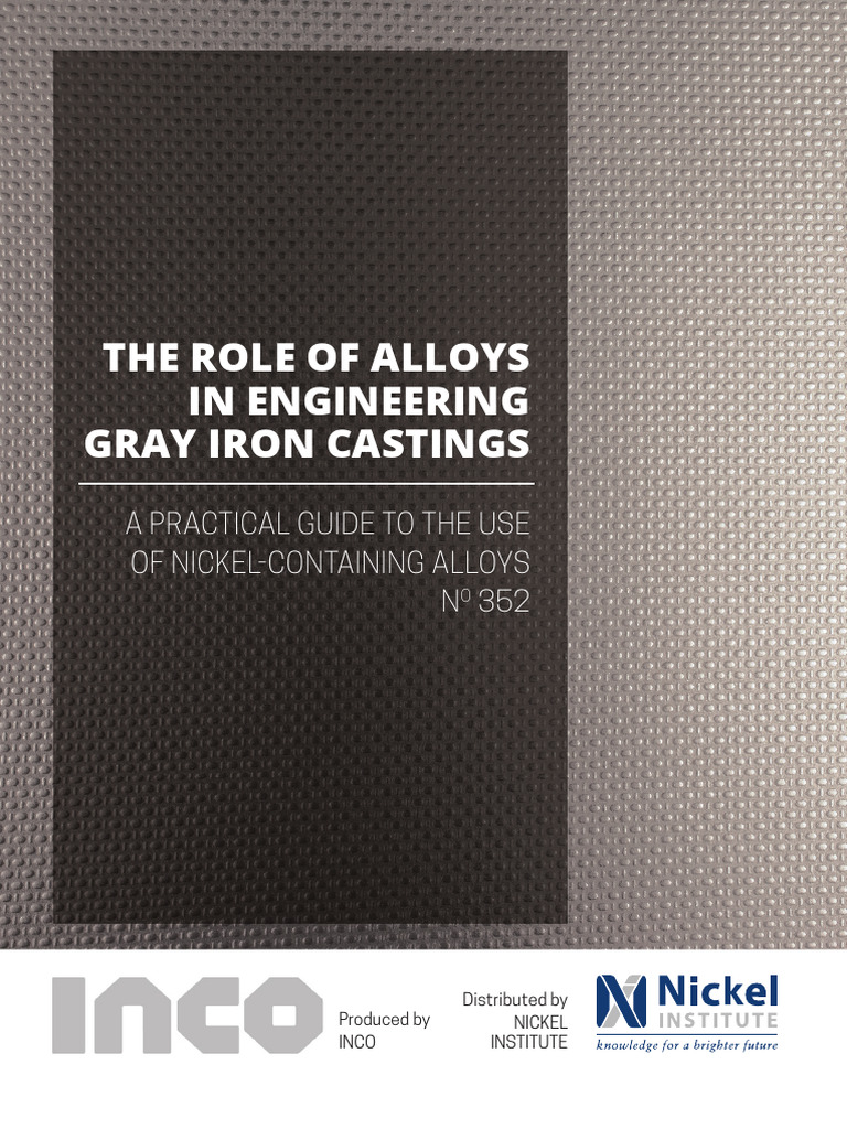 Ni Inco 352 The Role of Alloys in Engineering Grey Iron Castings | PDF ...