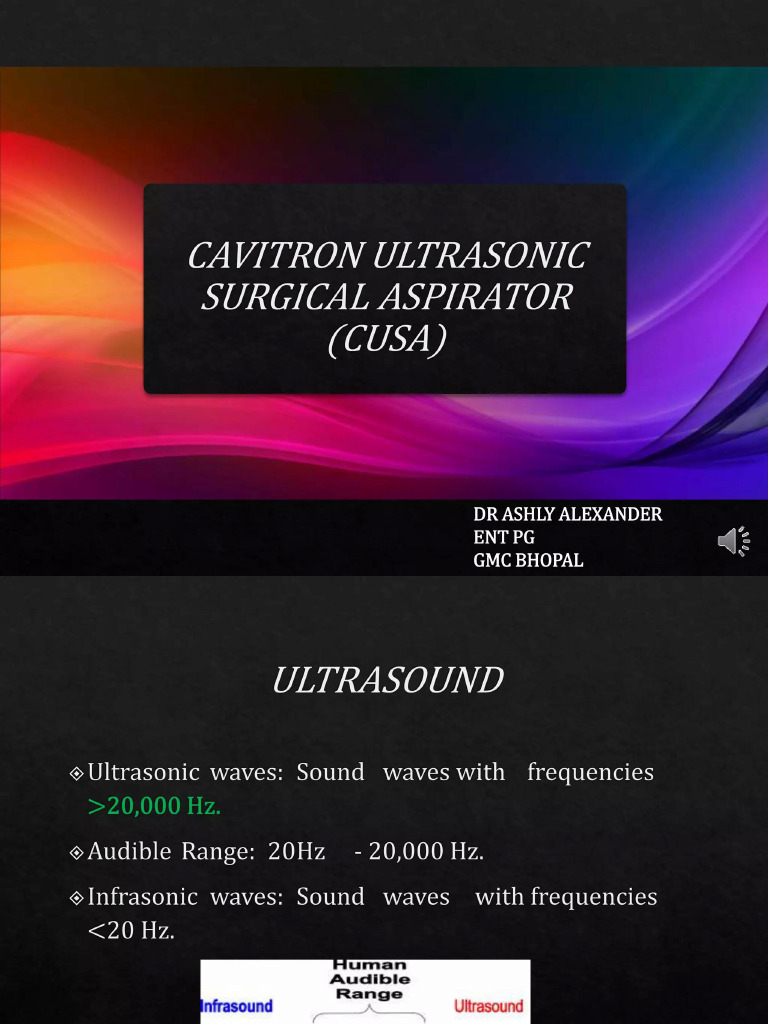 Cavitron Ultrasonic Surgical Aspirator (Cusa) | PDF