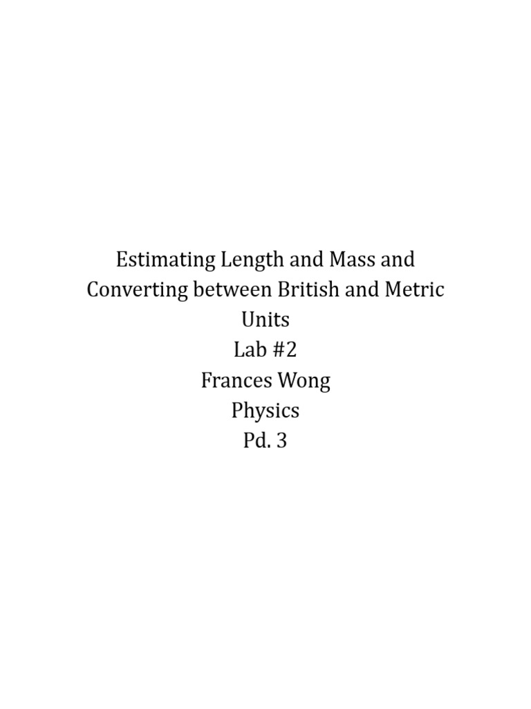 Estimating Length and Mass and Converting Between British and Metric ...