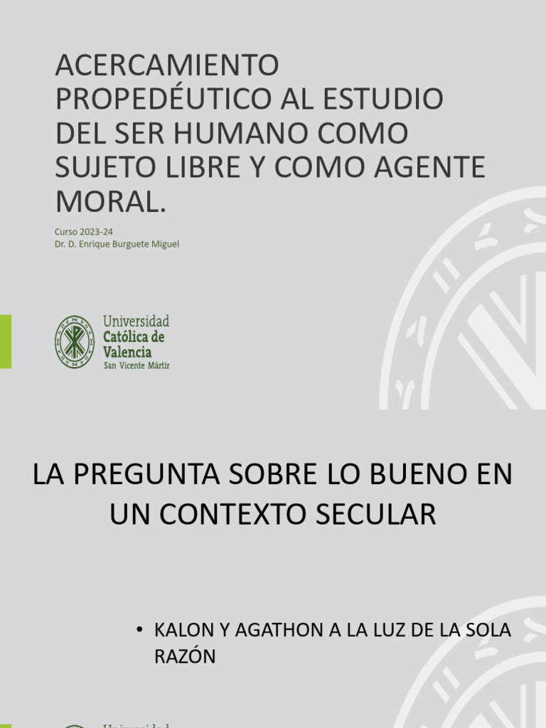 Tema 5- Acercamiento propedéutico al estudio del ser humano como sujeto ...