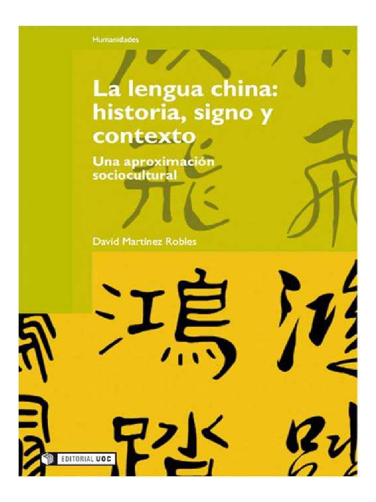 La Lengua China Historia Signo y Context | PDF