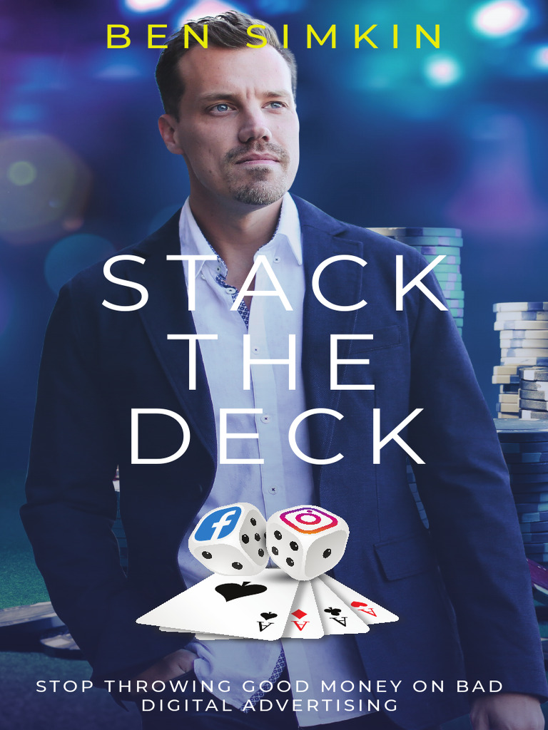 Ben Simkin Stack The Deck Digital Version | PDF | Facebook | Advertising
