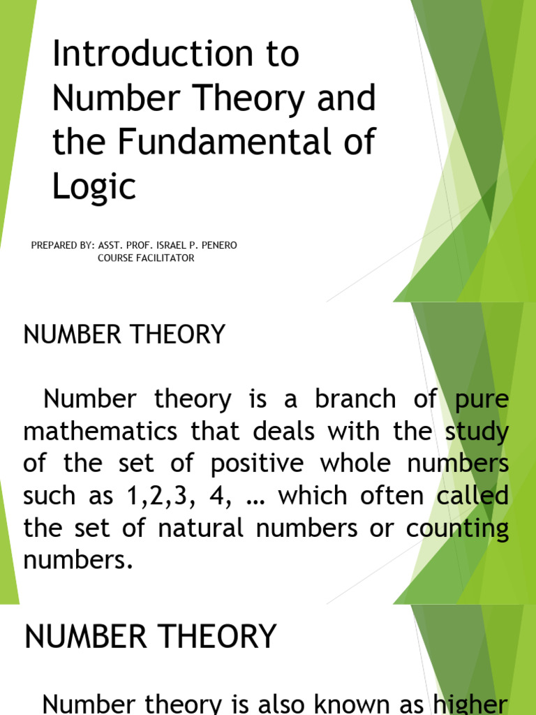 Introduction To Number Theory and The Fundamental of Logic: Prepared By: Asst. Prof. Israel P ...