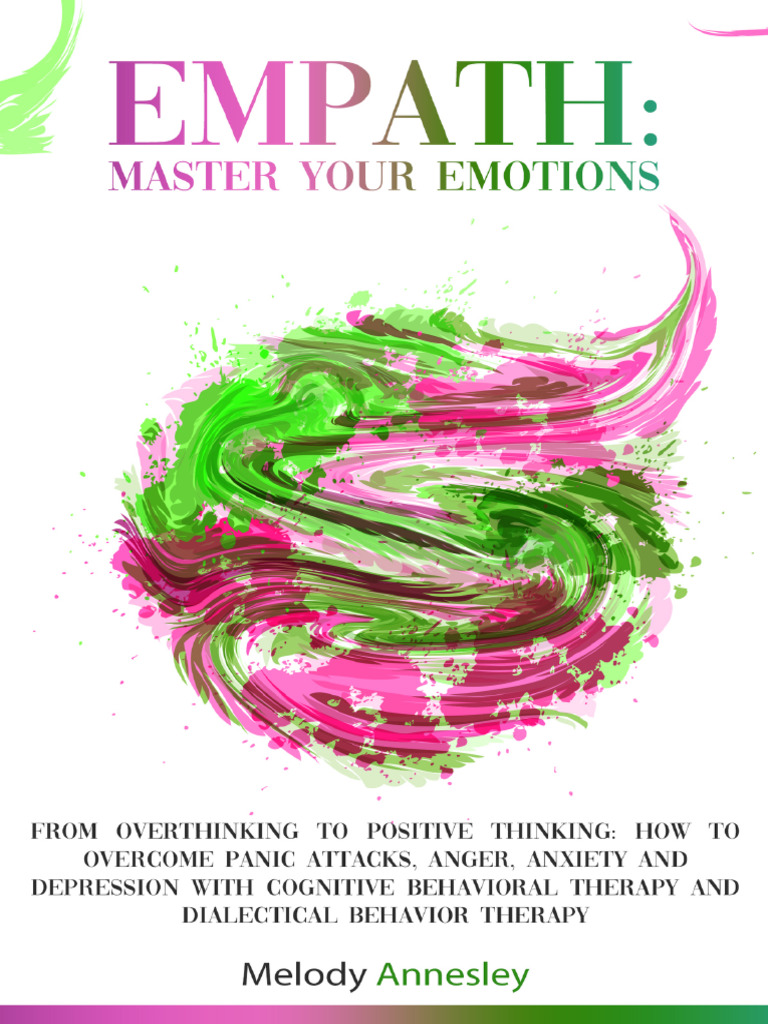 Empath Master Your Emotions - From Overth - Melody Annesley | PDF | Empathy | Borderline ...