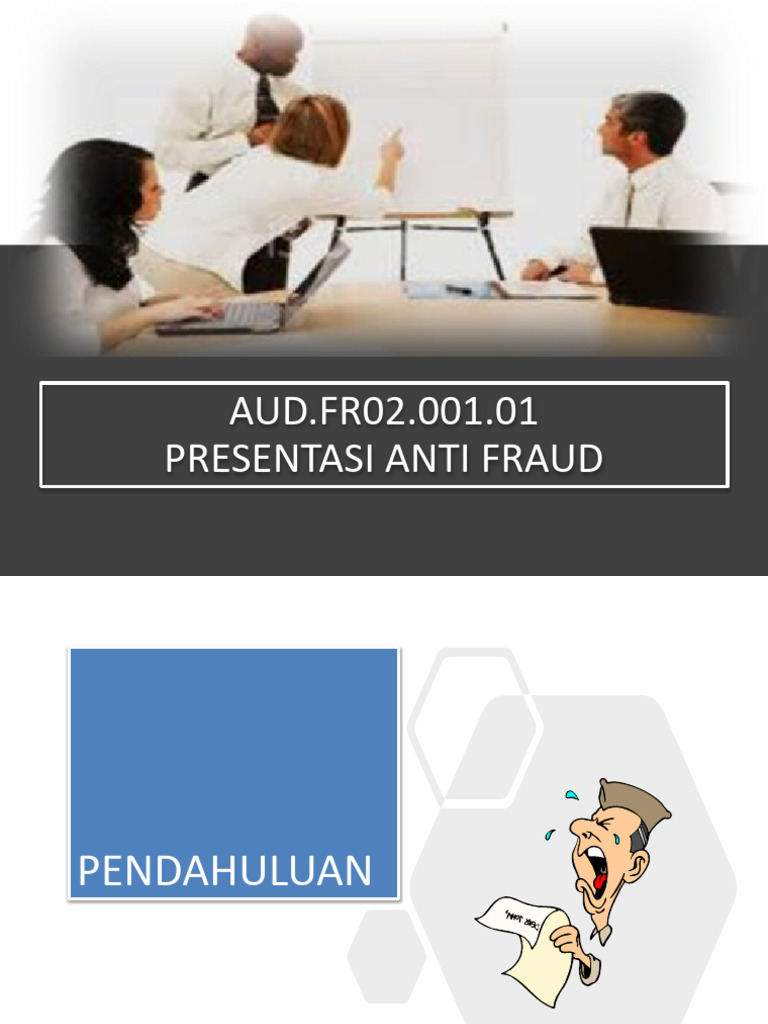 01 - Presentasi Anti Fraud | PDF | Pengelolaan Keuangan & Uang