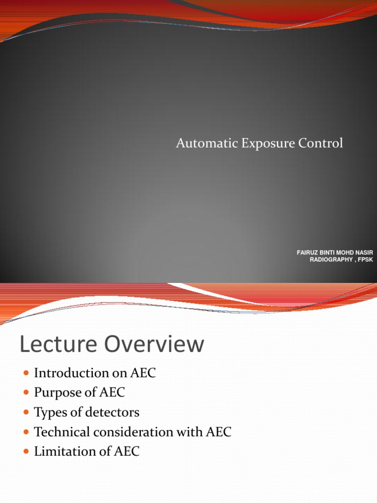 AEC in Radiography: Key Considerations | PDF | X Ray | Radiography