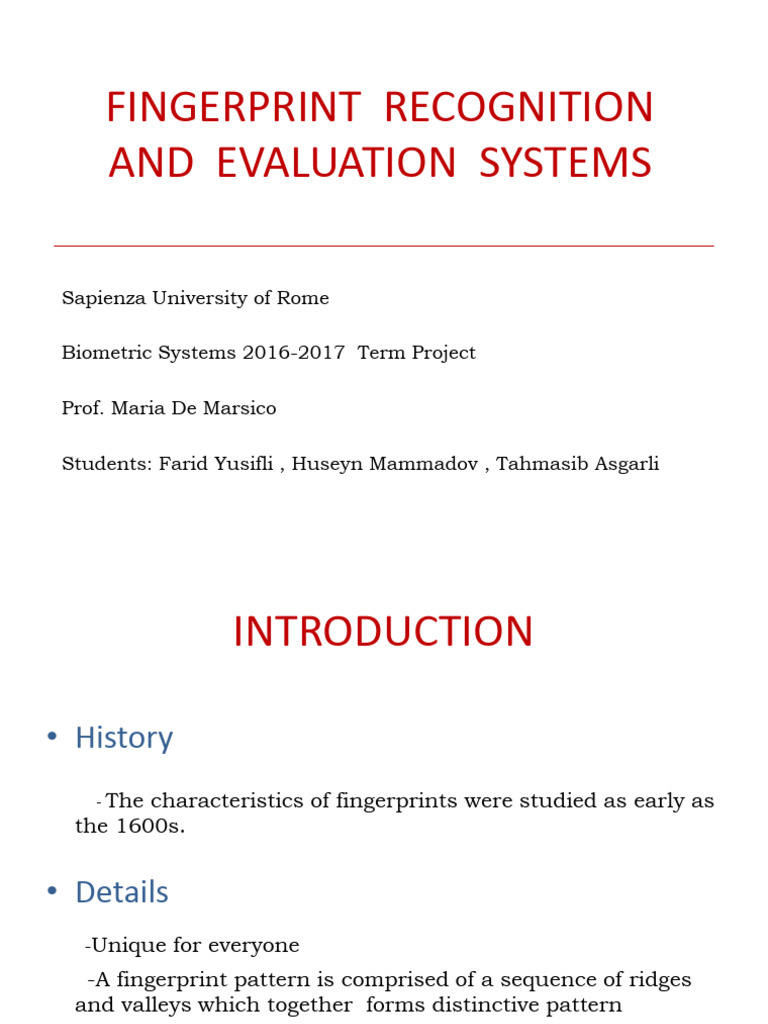 Presentation - Fingerprint Recognition and Evaluation System 16-17 Term | PDF | Fingerprint ...