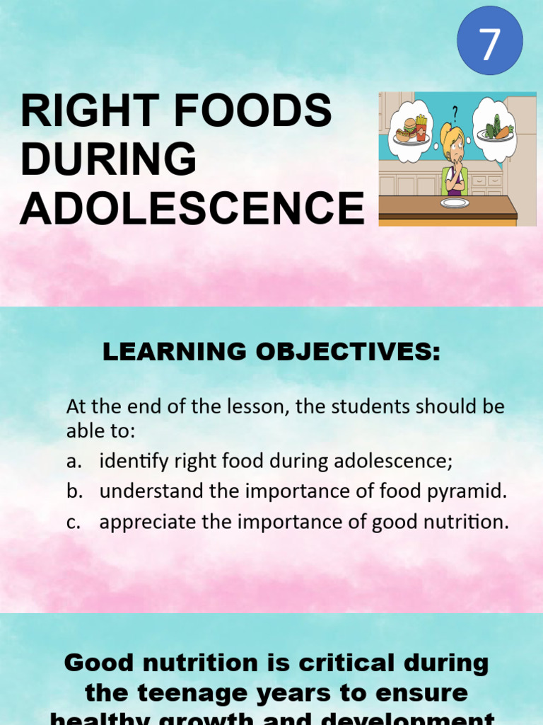1 Right Foods During Adolescence (Autosaved) | PDF | Malnutrition ...