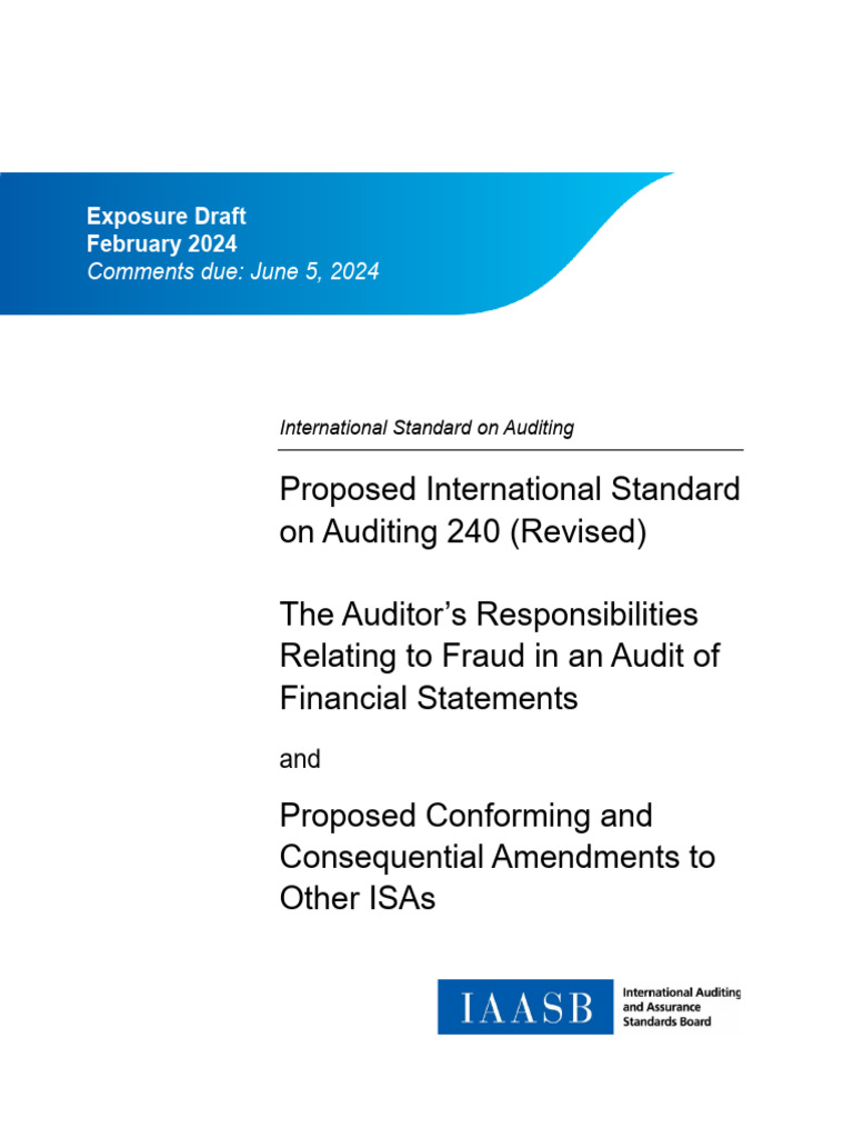IAASB Exposure Draft Proposed ISA 240 Revised Fraud | PDF | Financial Audit | Audit