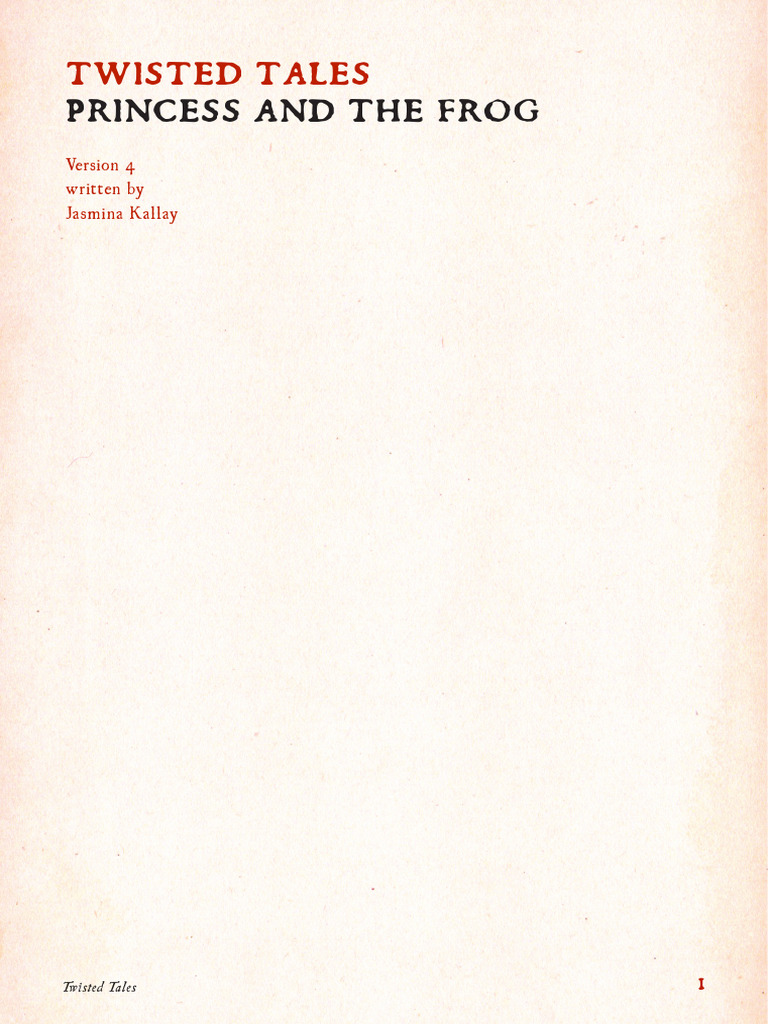 Twisted Tales Princess and The Real Frog Script | PDF