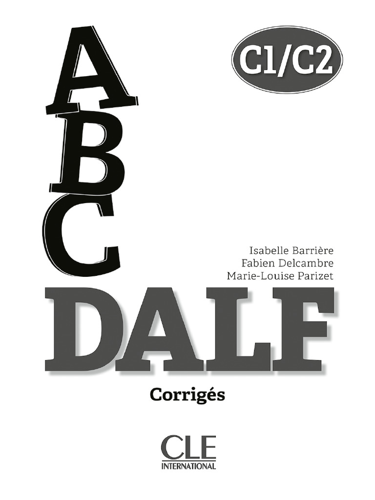 Isabelle Barrière, Fabien Delcambre, Marie-Louise Parizet - ABC DALF C1 ...