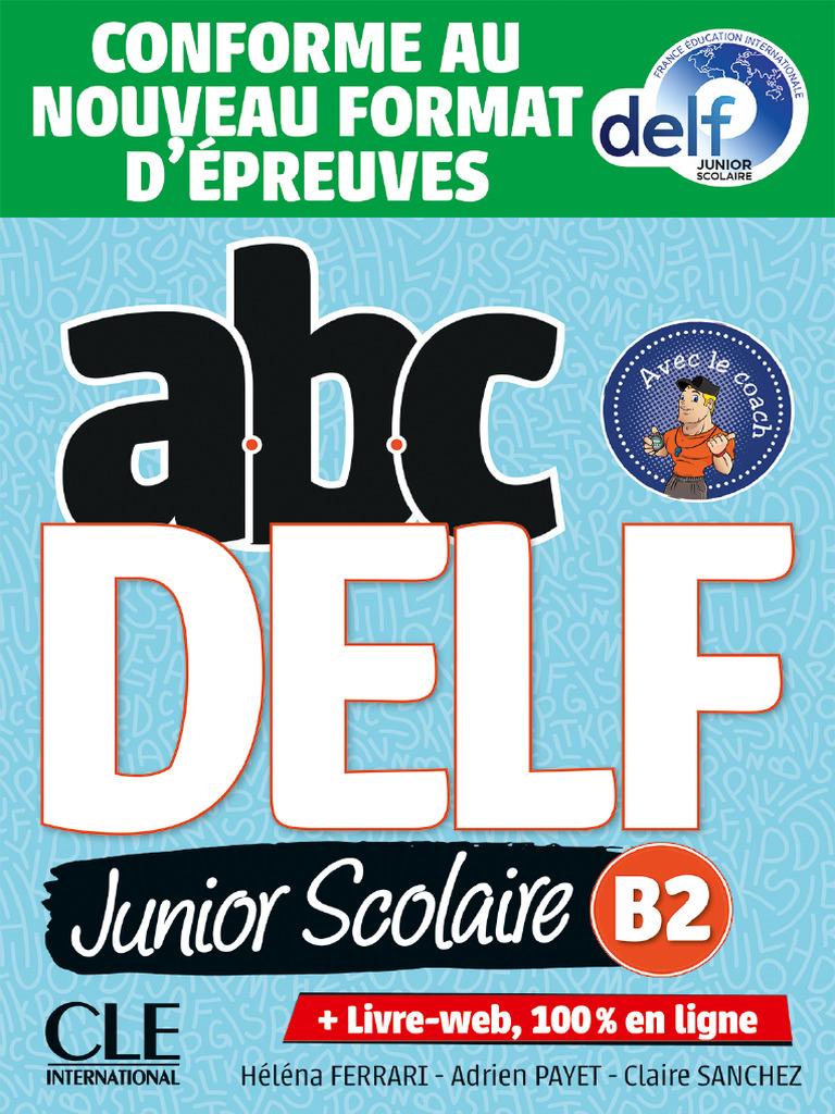 ABC DELF Junior Scolaire B2 - 2021 | PDF