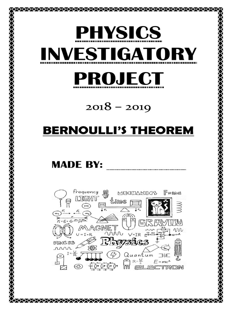 Class 11 Physics Project: Bernoulli's Theorem | PDF | Fluid Dynamics ...