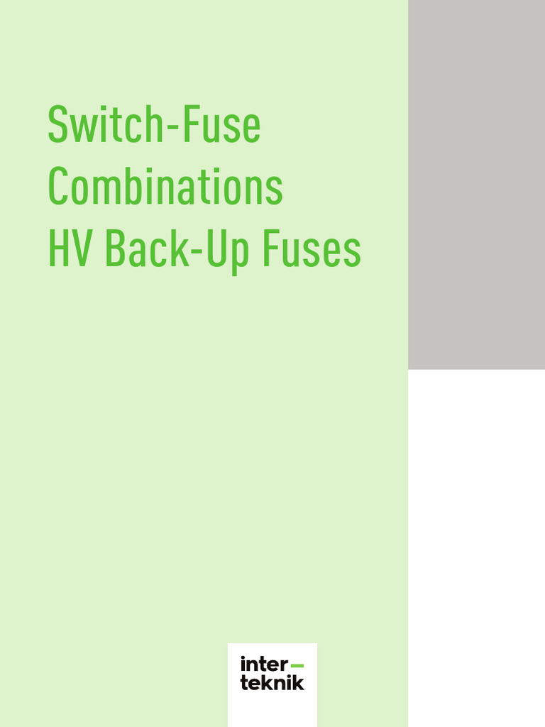 FUSE INTERTEKNIK - Switch - Fuse - Combinations - HV - Back - Up - Fuses | PDF | Fuse ...