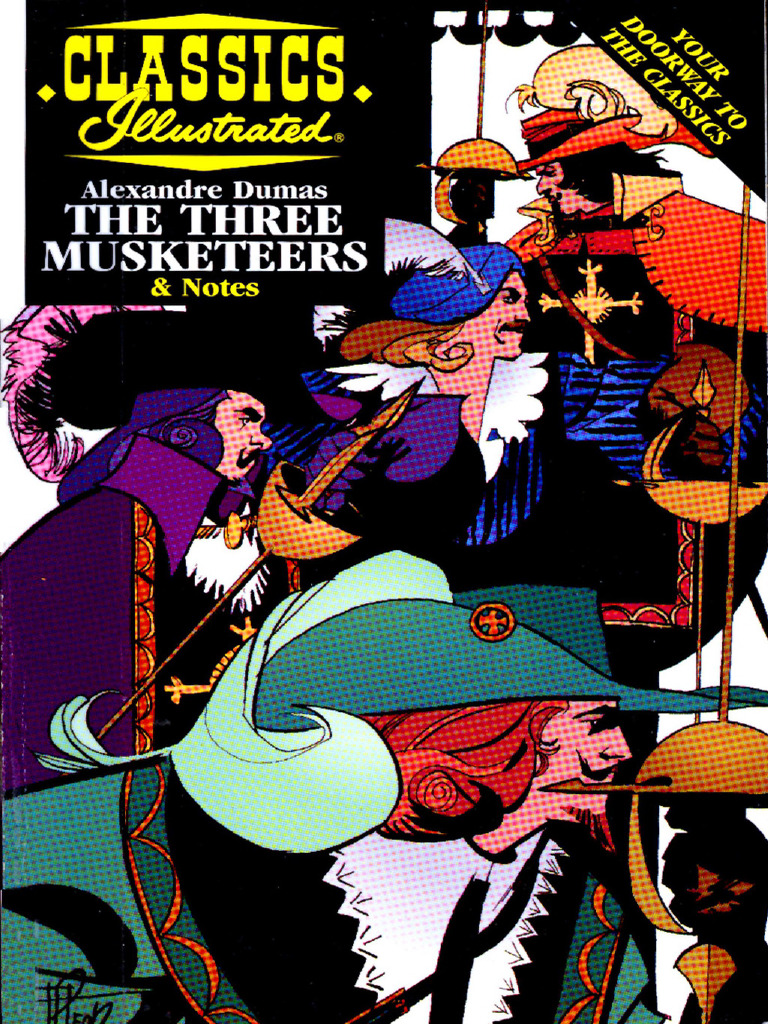 Dumas Alexandre The Three Musketeers Classics Illustrated. | PDF