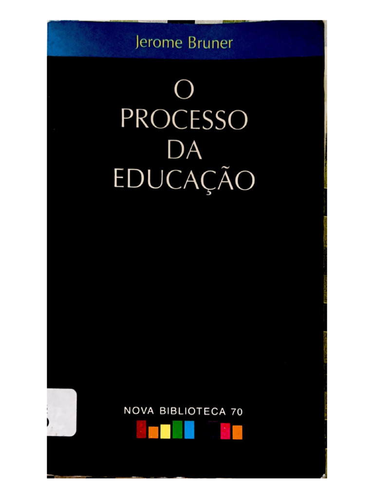 Bruner, J. O Processo Da Educação | PDF