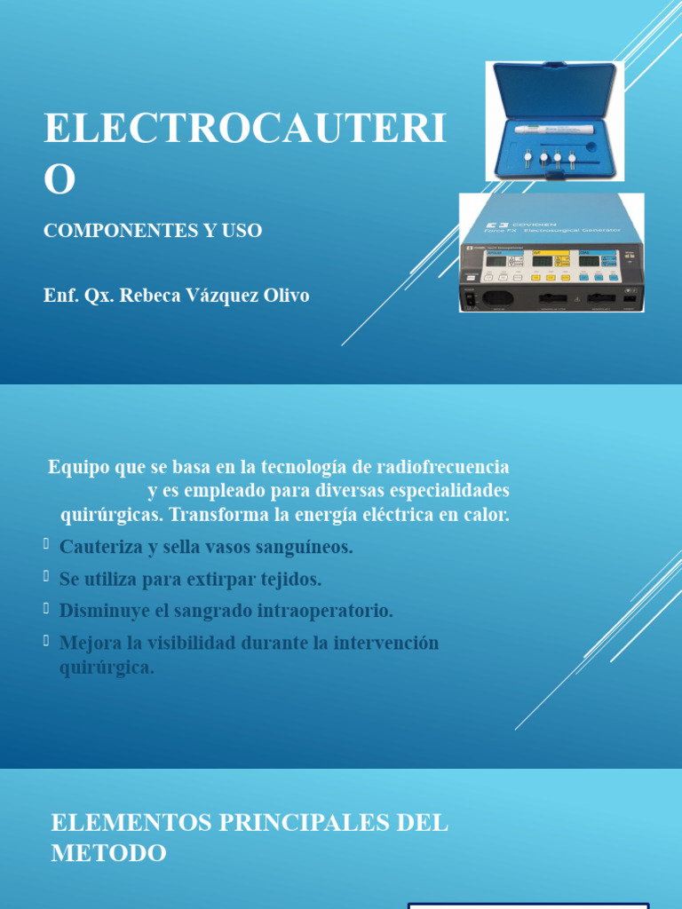 Uso y Componentes del Electrocauterio | PDF | Medicina CLINICA