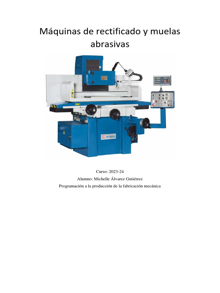 Muela Abrasiva y Maquina de Rectificado | PDF | Abrasivo | Mecanizado