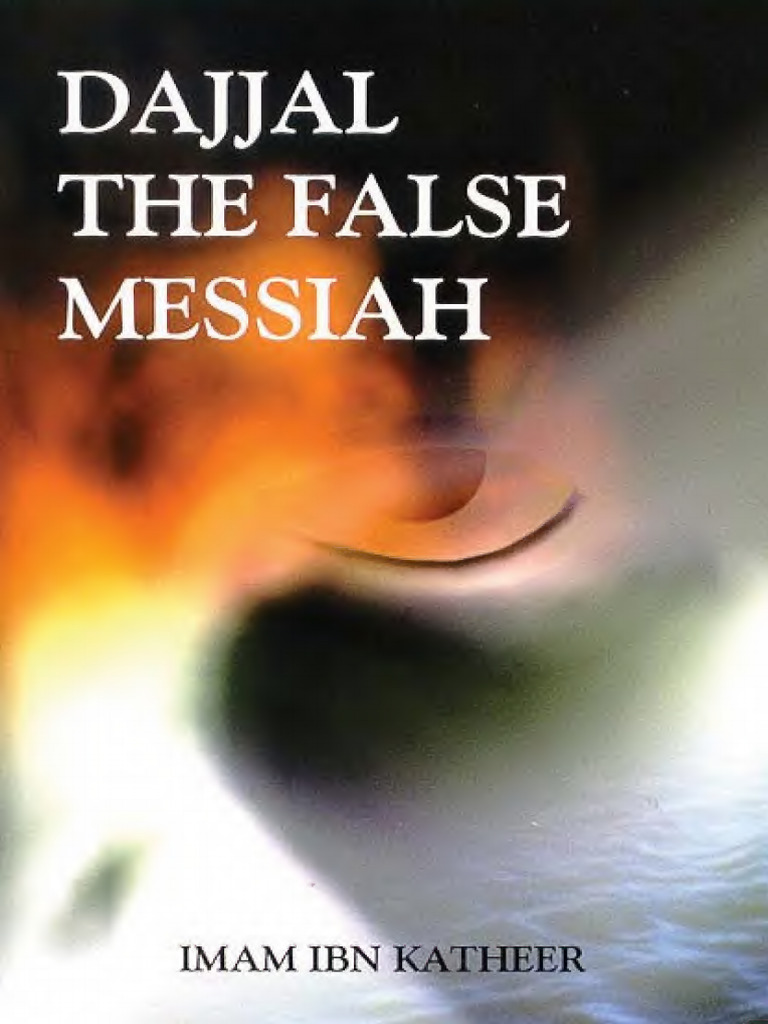 DajjalTheFalseMessiah Text | PDF | Hadith | Muhammad