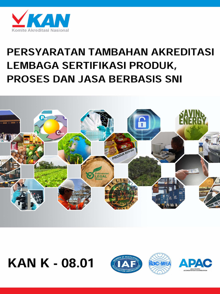 KAN K-08.01 Persyaratan Tambahan Akreditasi Lembaga Sertifikasi Untuk ...
