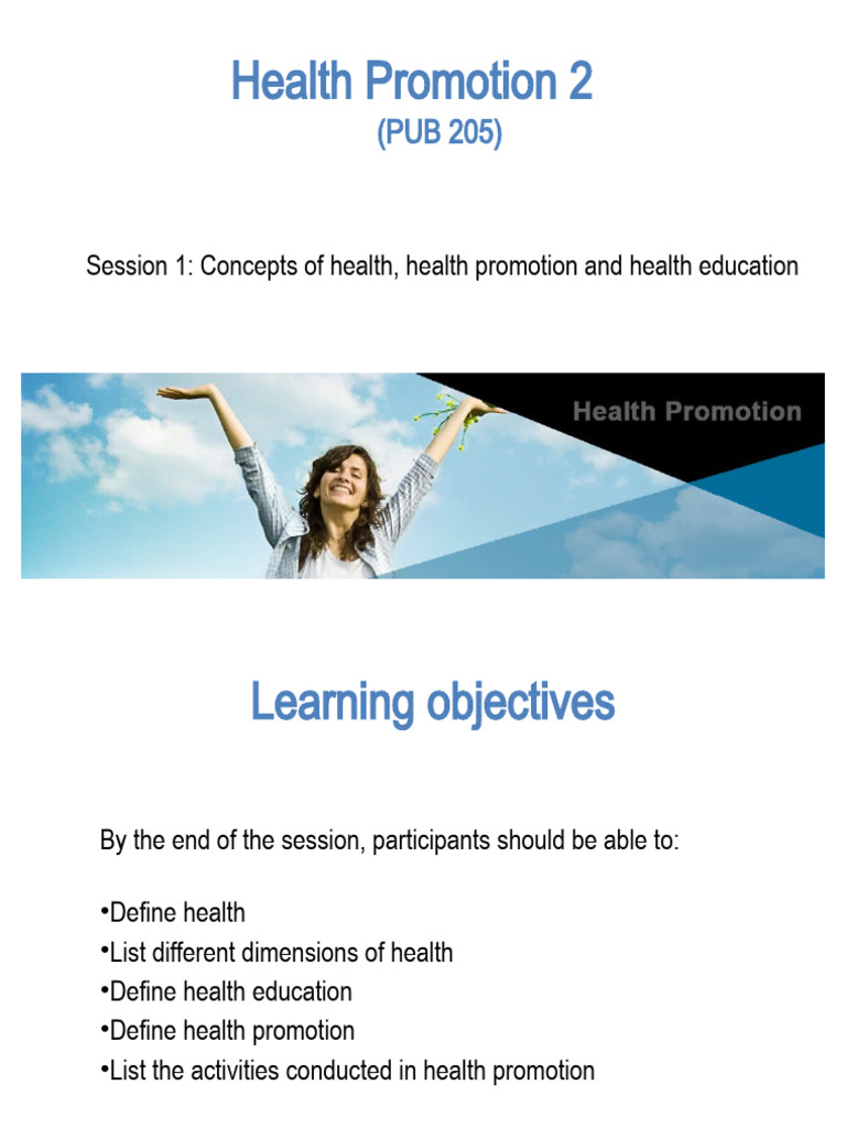 Session 1 - Concepts of Health, Health Promotion and Health Education ...