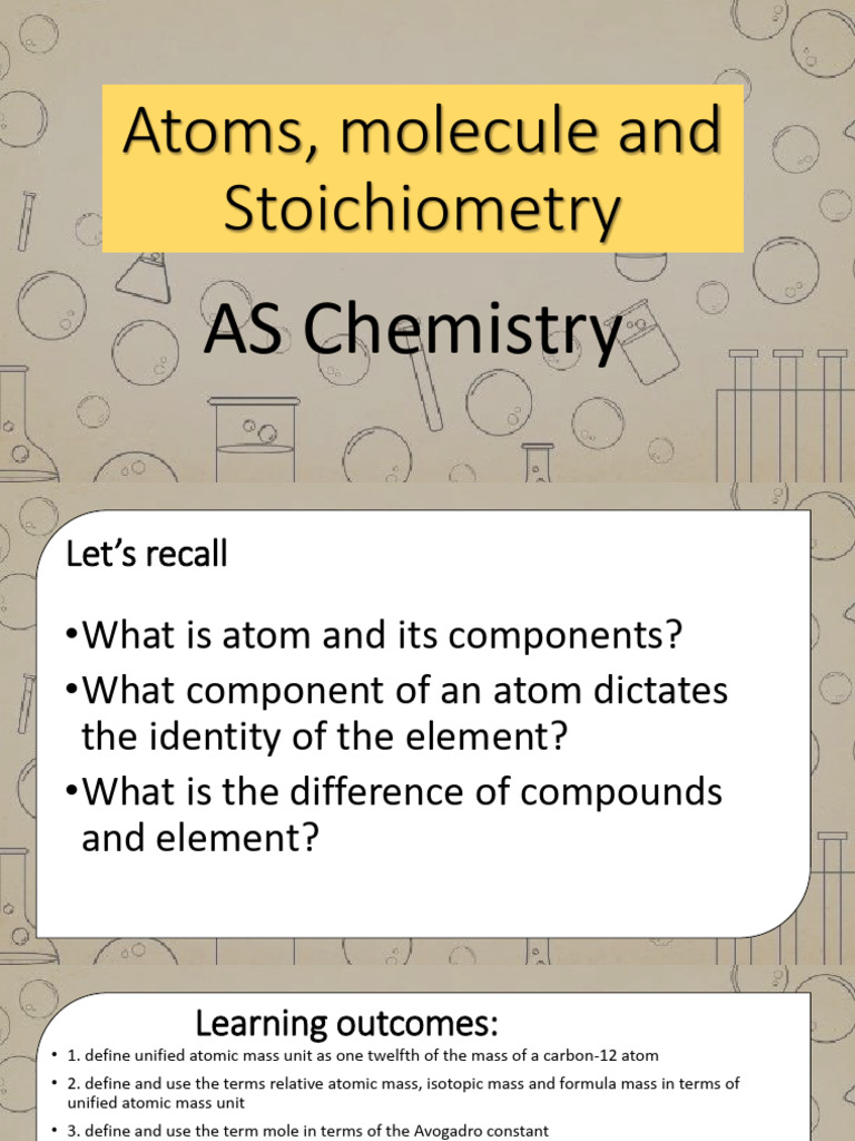 AS Chemistry - Atoms, Molecules and Stoichiometry | PDF | Stoichiometry ...
