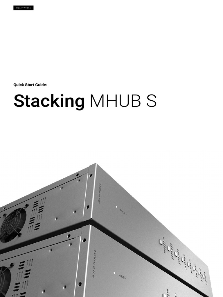 Mhub S Stacking Guide Download Free Pdf Computer Network Hdmi