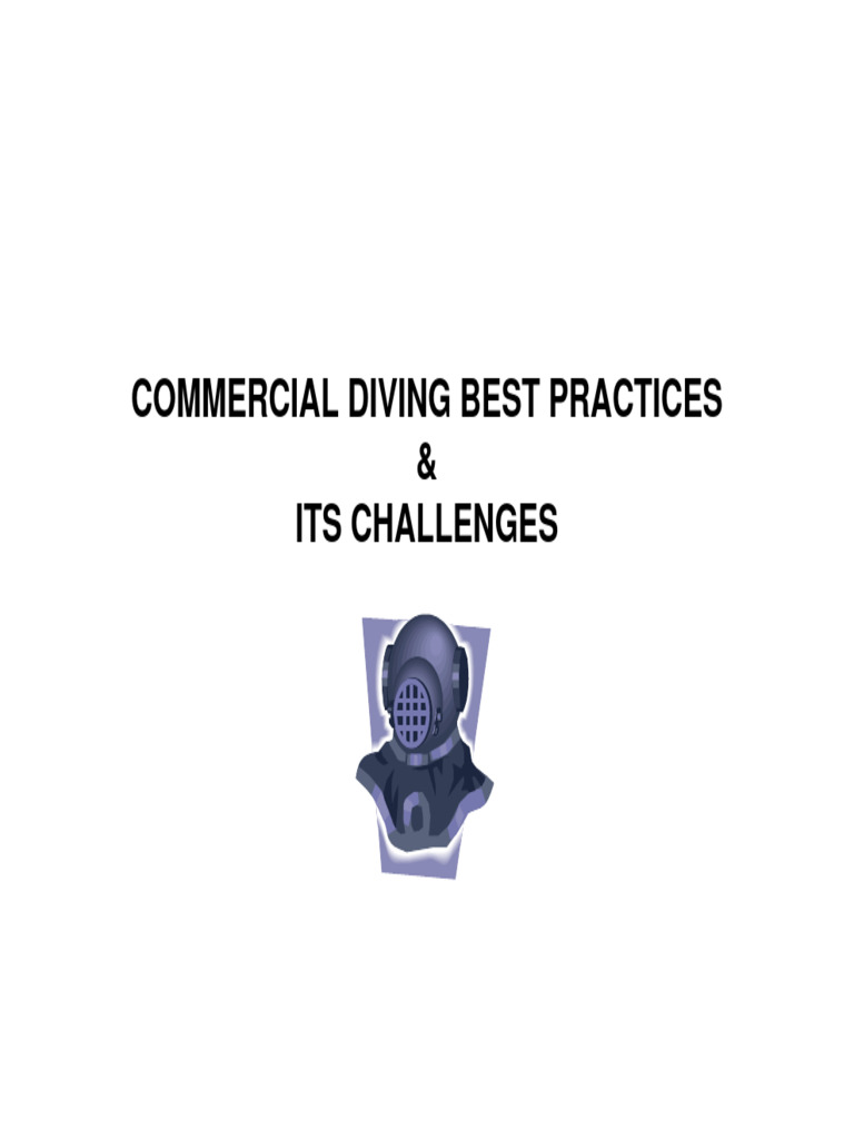 Commercial Diving Best Practices & It's Challenges | PDF | Scuba Diving ...