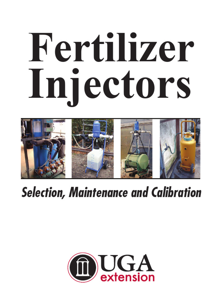 Fertilizer Injectors Selection Maintenance and Calibration University ...