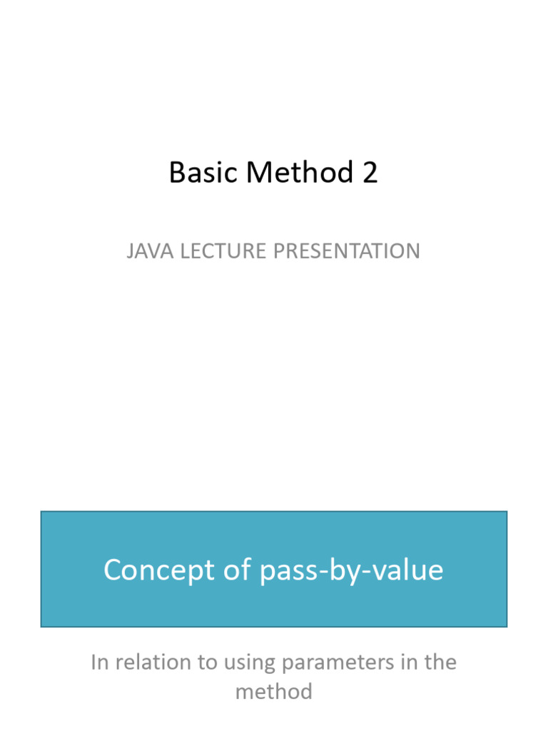 LESSON 6 B Methods-PassByValue | PDF | Parameter (Computer Programming ... LESSON 6 B Methods-PassByValue | PDF | Parameter (Computer Programming ...