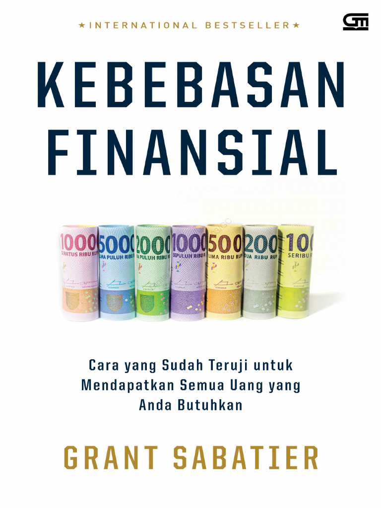 Kebebasan Finansial Cara Yang Sudah Teruji Untuk Mendapatkan Semua Uang ...