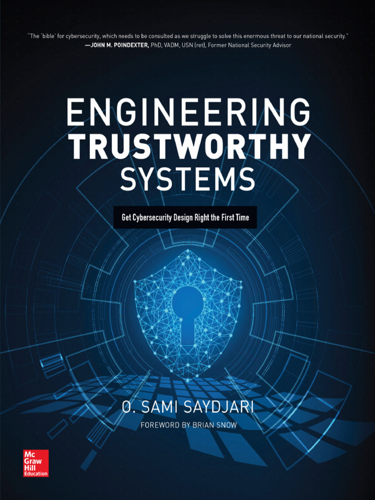 O Sami Saydjari - Engineering Trustworthy Systems - Get Cybersecurity Design Right The First ...