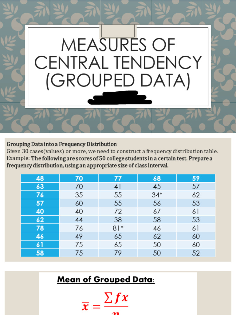 Measures of Central Tendency Grouped Data Measures of Dispersion 1 | PDF
