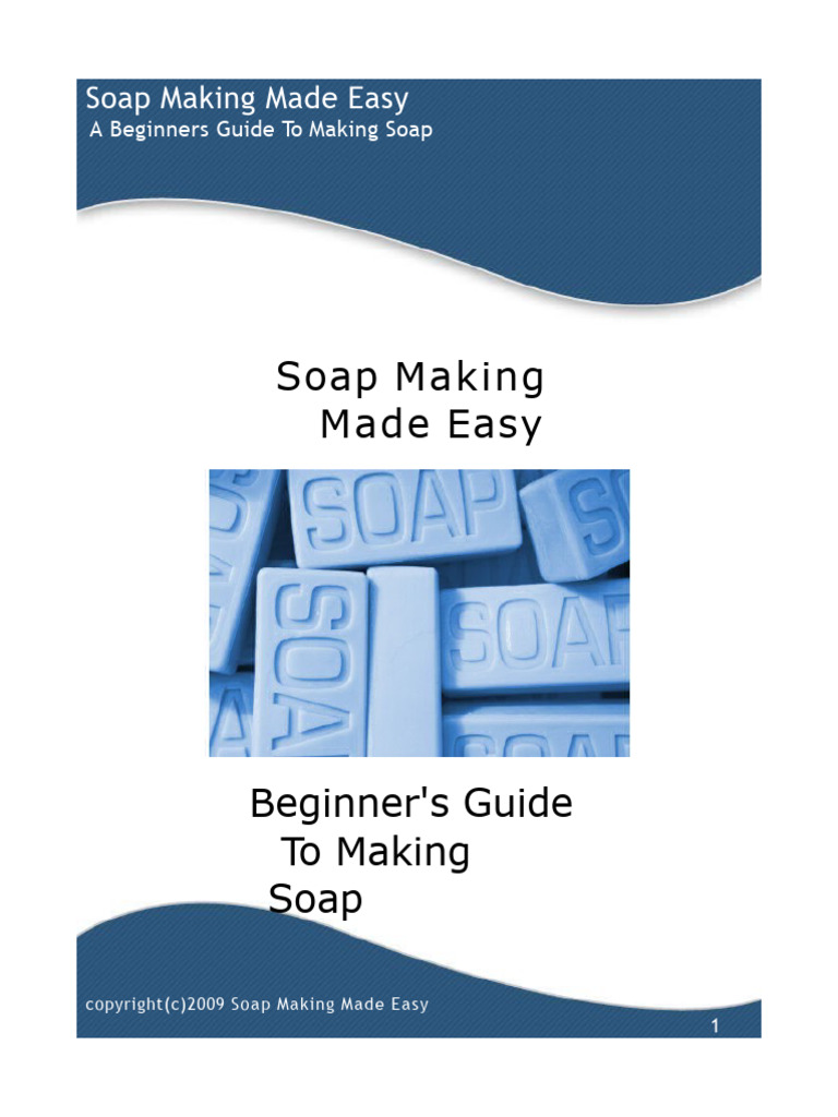 Soap Making Made Easy | PDF | Soap | Sodium Hydroxide