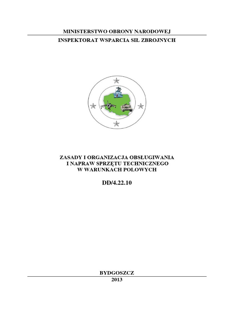 Zasady I Organizacja Obsługiwania I Napraw Sprzętu Technicznego W Warunkach Polowych DD4 22 10 | PDF