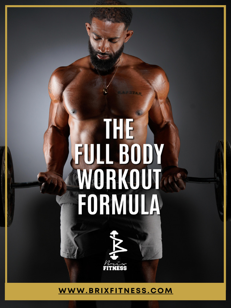 Full Body Formula-How To Build Full Body Workout | PDF
