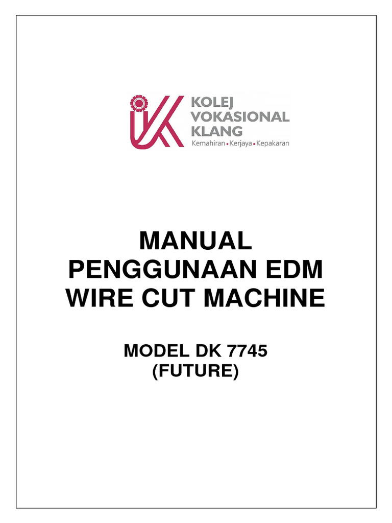 Modul Penggunaan Edm Wire Cut Machine | PDF | Griya & Taman