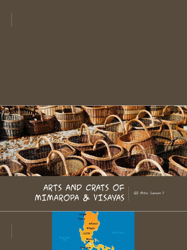 Q2 Arts 7 Lesson 1 Arts and Crats of Mimaropa & Visayas | PDF ...