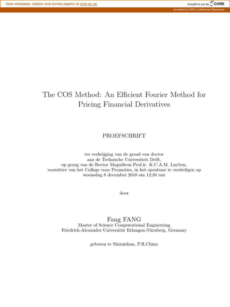 The COS Method: An Efficient Fourier Method For Pricing Financial ...