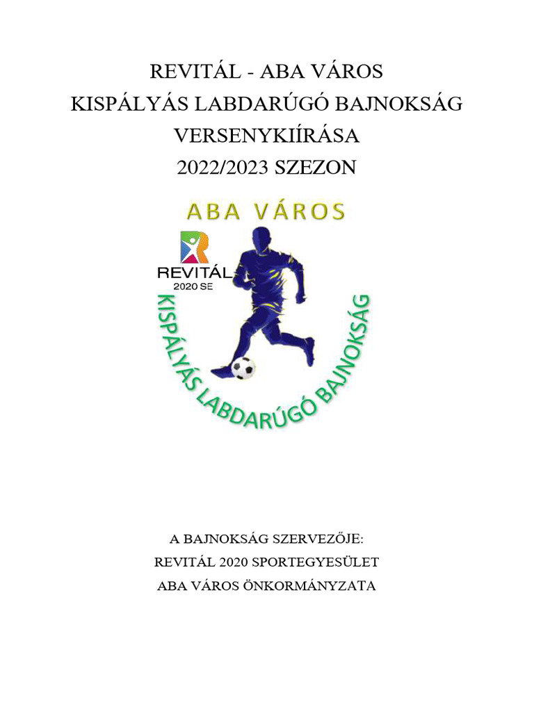 Aba Város Kispályás Labdarúgó Bajnoság Versenykiírás 2022-2023 | PDF