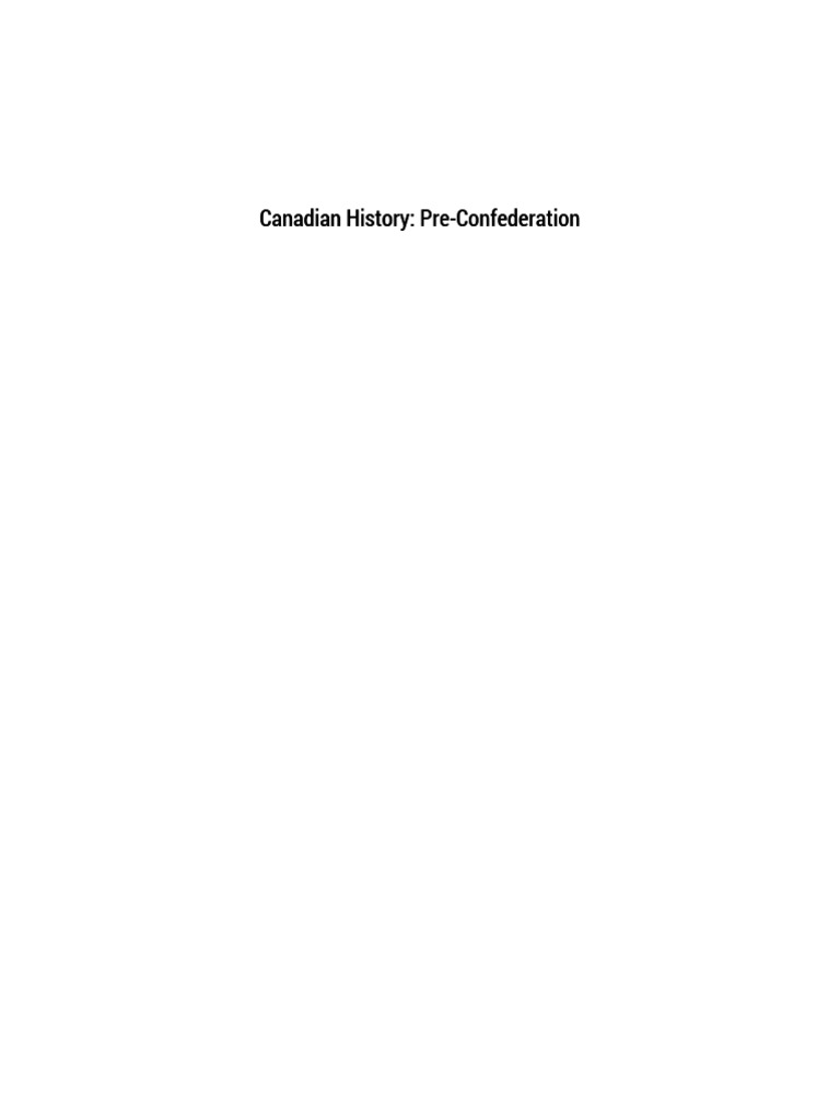 1.0 Canadian History Text - Pre Confederation | PDF