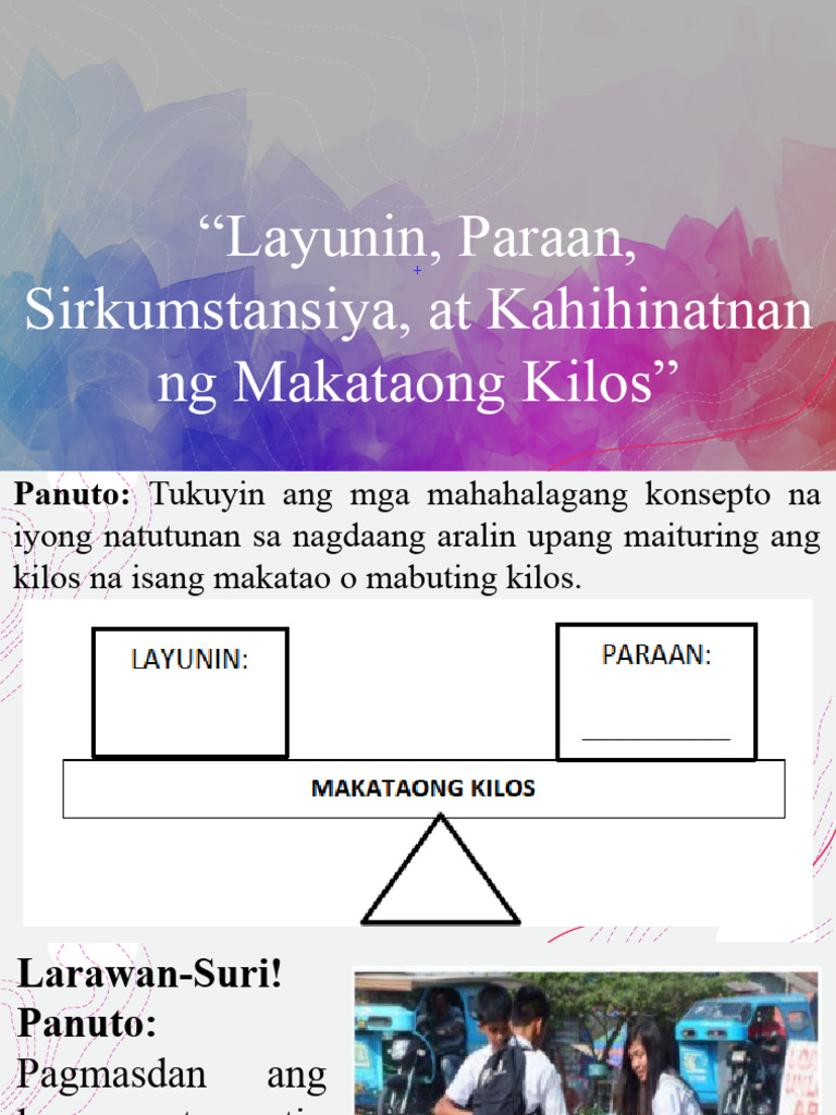Layunin, Paraan, Sirkumstansiya, at Kahihinatnan NG Makataong Kilos | PDF