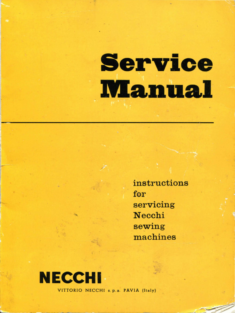 Necchi Sewing Machine Service Manual | PDF | Sewing Machine ...