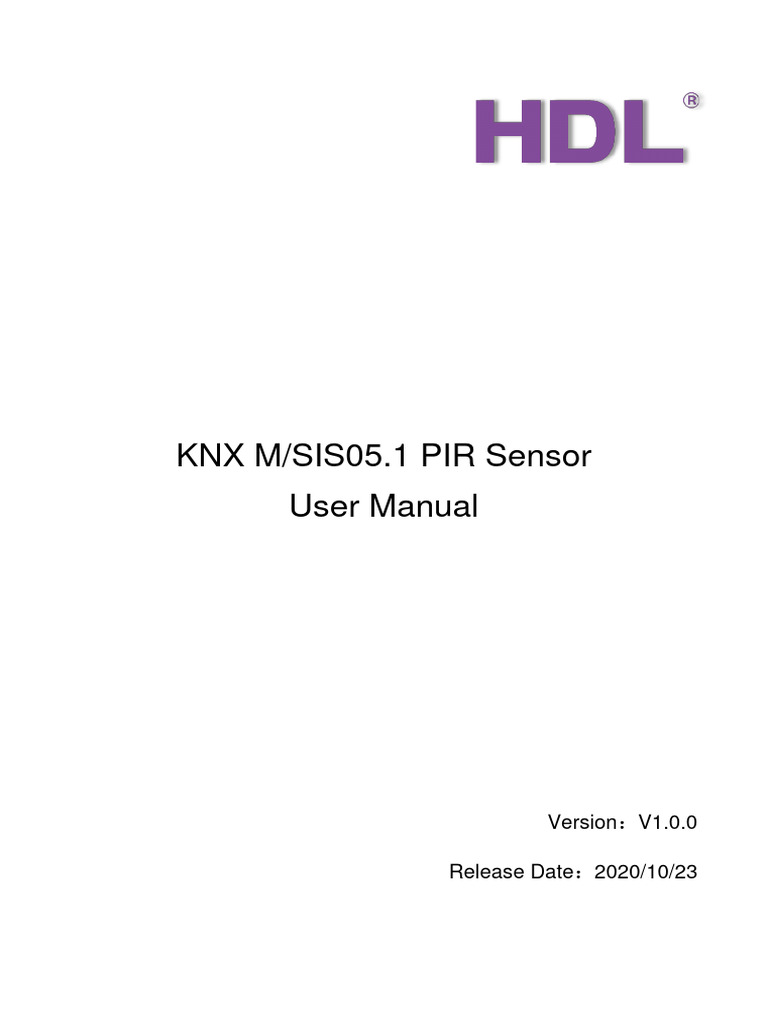 KNX PIR Sensor SIS05 1 User Manual V1 0 0 | PDF | Security Alarm | Lighting KNX PIR Sensor SIS05 1 User Manual V1 0 0 | PDF | Security Alarm | Lighting