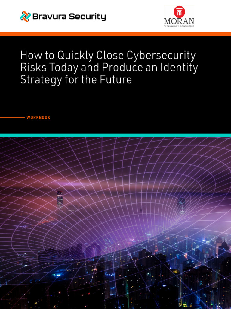 (Workbook) How To Quickly Close Cybersecurity Risks Today and Produce ...