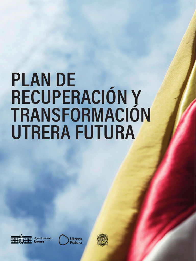 Plan de Recuperación y Transformación UTRERA FUTURA | PDF ...